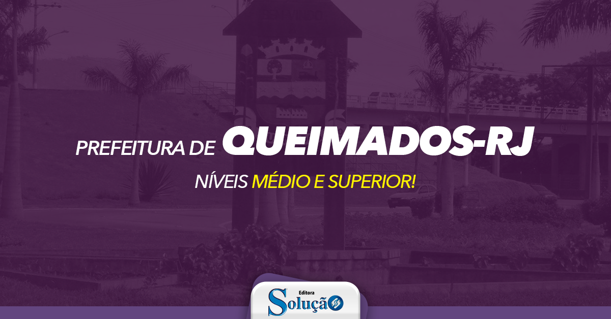 Concurso Prefeitura de Queimados: Prova 27 de março | Editora Solução