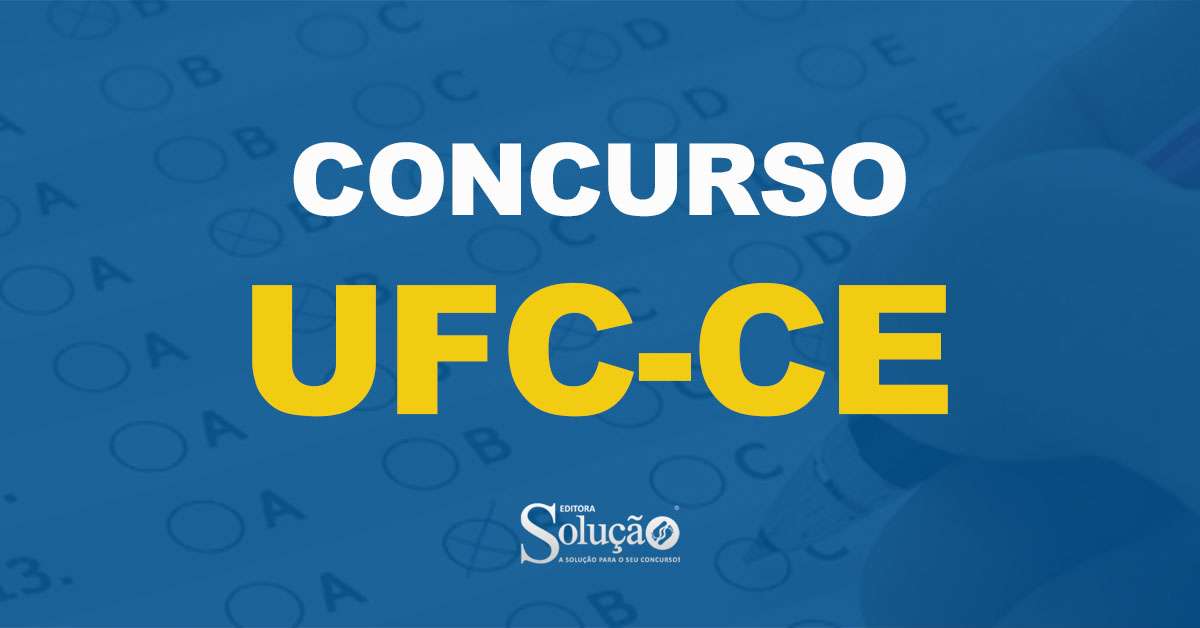 Concurso UFC-CE: Inscrições prorrogadas até dezembro | Editora Solução