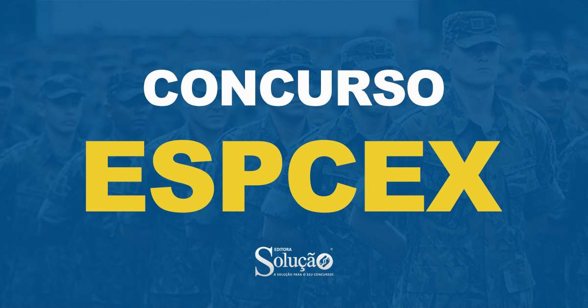 Concurso EsPCEx: Inscrições abertas para 440 vagas | Editora Solução