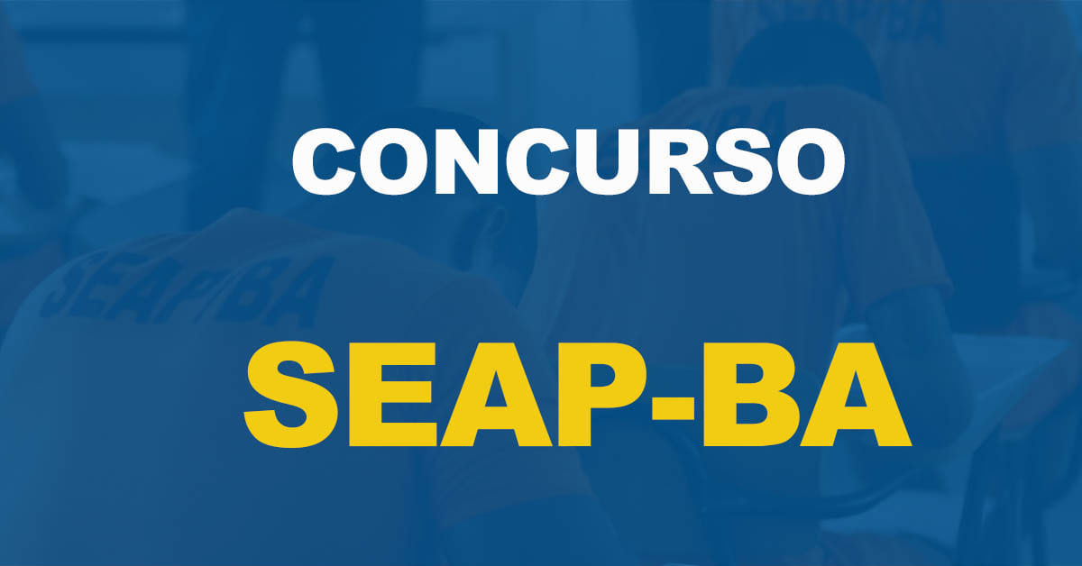 Concurso Seap-BA: Edital no início de 2024! | Solução