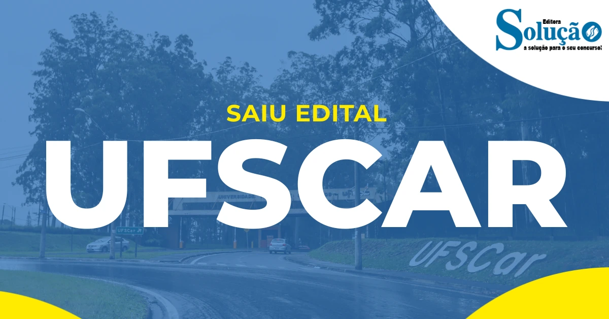 Concurso UFSCar: Edital publicado com 227 vagas! R$4,9 mil!