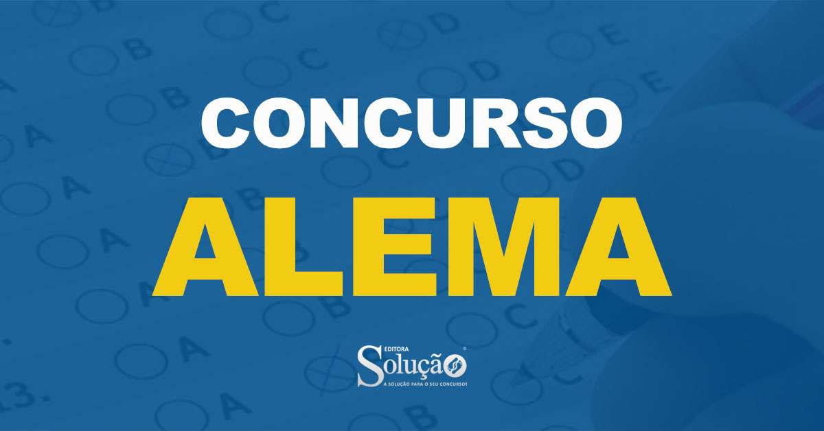 Concurso Alema: Edital da prova sairá até o dia 20/12 | Editora Solução