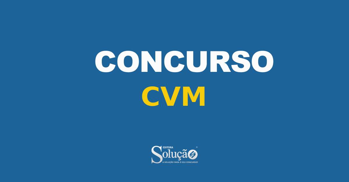 Concurso CVM: é urgente a ampliação de funcionários | Editora Solução