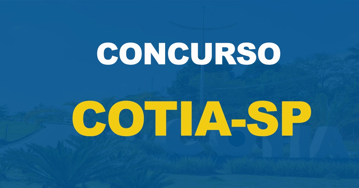 Concurso Prefeitura de Cotia: Edital publicado com 526 vagas!