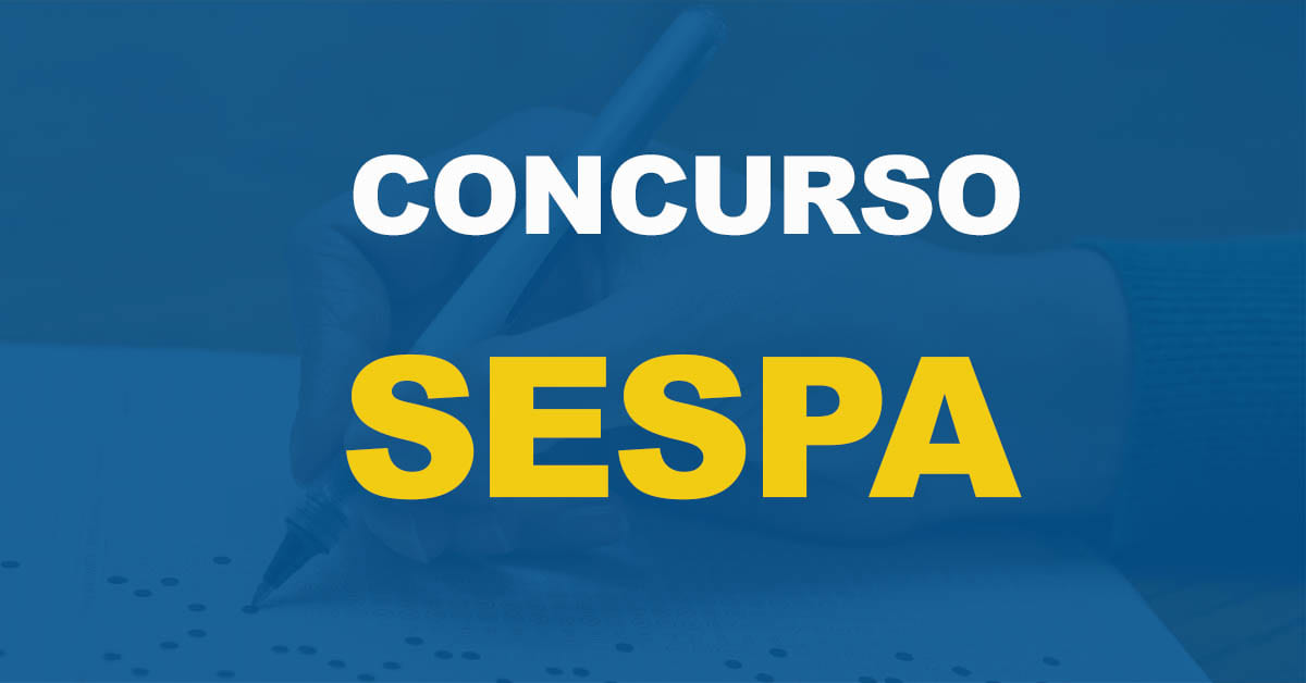 Concurso SESPA-PA: Edital publicado. 315 vagas! | Solução