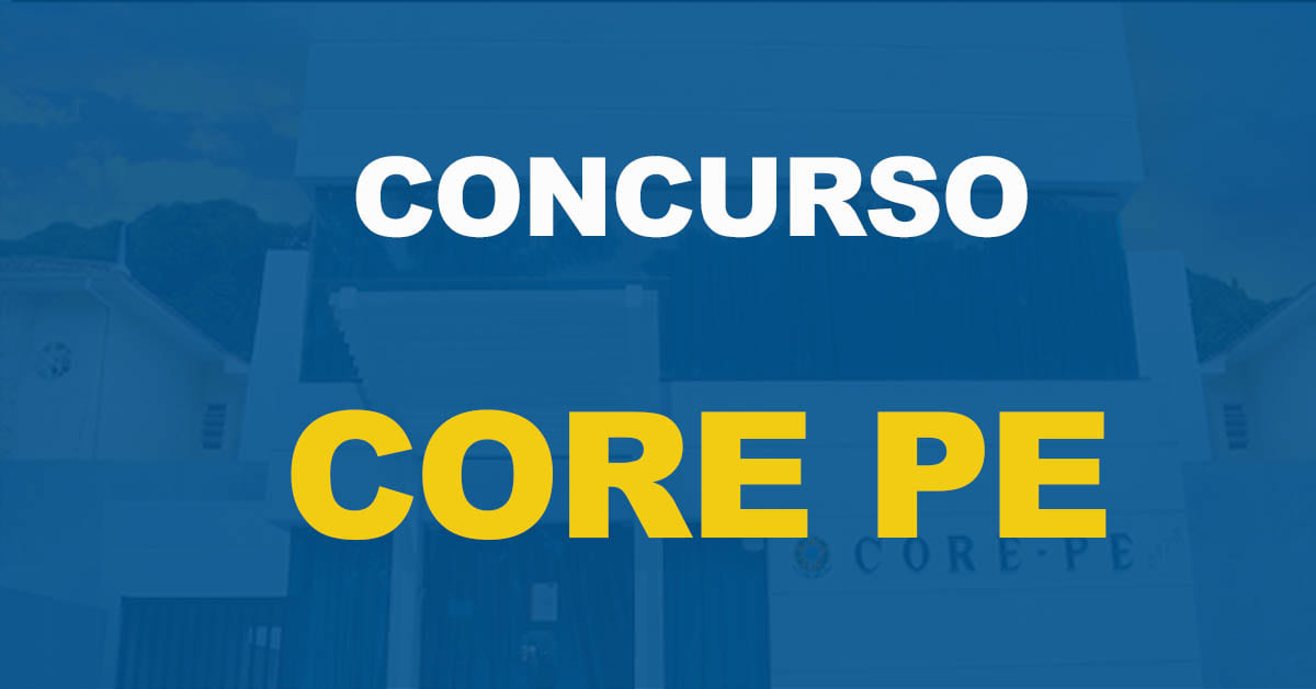 Core PE: Edital publicado com 133 vagas! | Solução