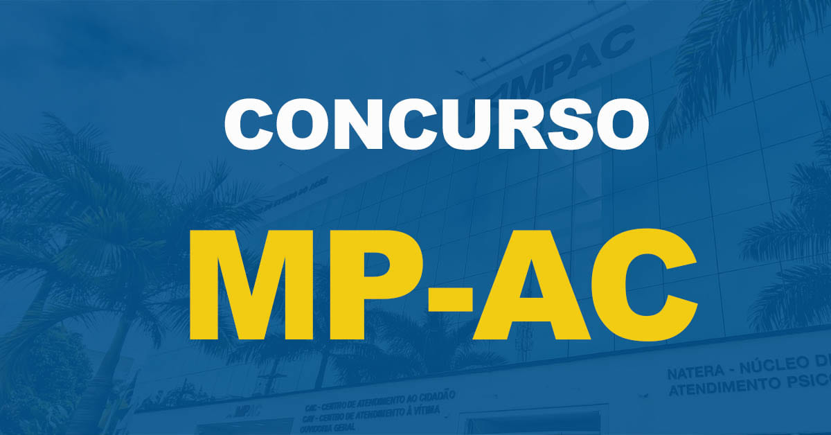 Concurso MP-AC 2023: Saiu o edital. Até R$ 6 mil! | Solução