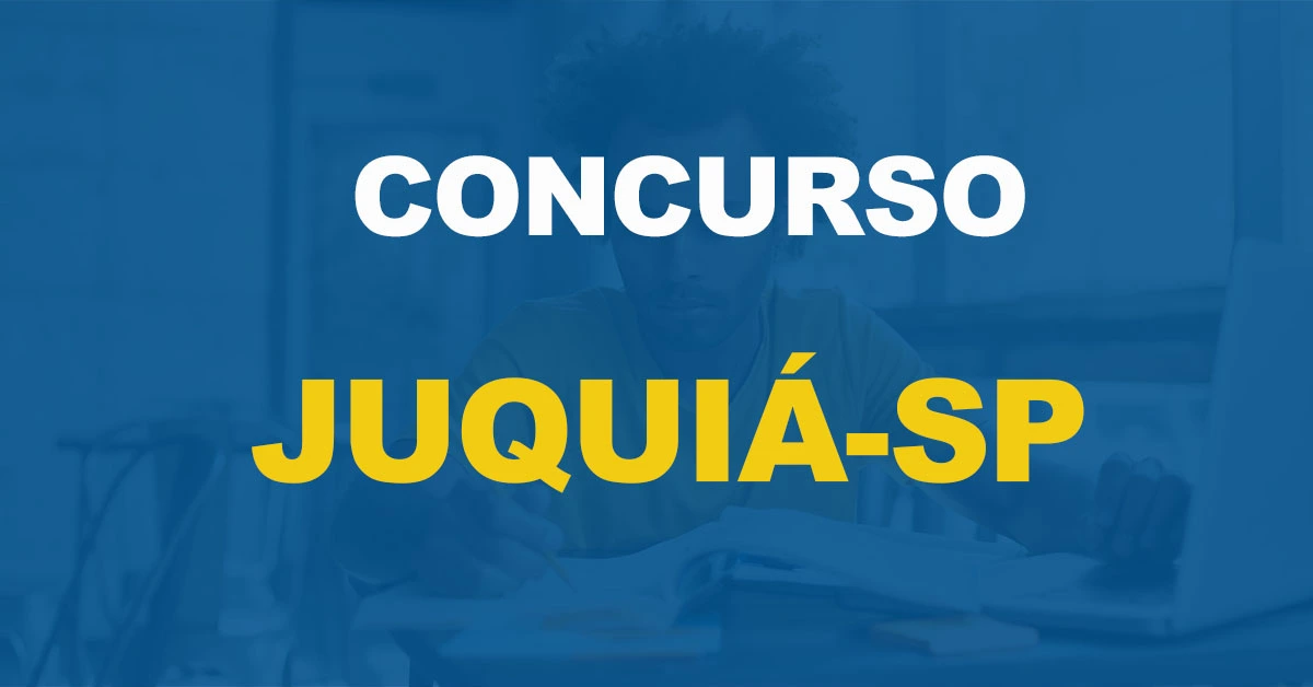 Concurso Prefeitura de Juquiá oferta vagas para todos os nívies!