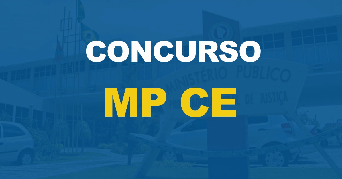Concurso MP CE: Comissão formada para um novo edital!